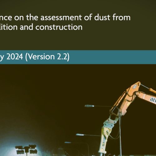 Construction Dust Assessments Guidance Updated